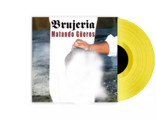 BRUJERIA - MATANDO GUEROS виниловая пластинка